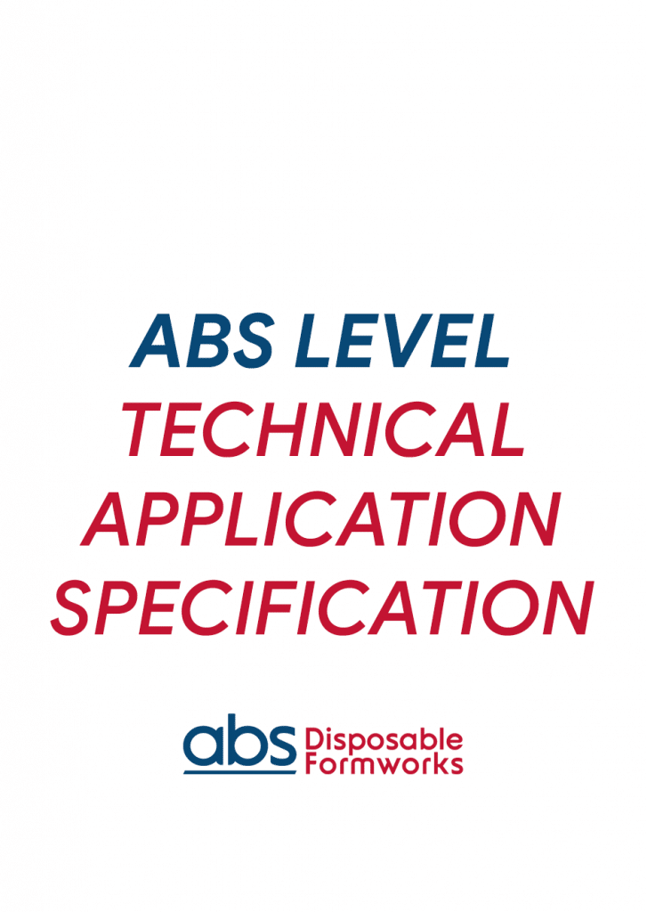 ABS_LEVEL_TECHNICAL_APPLICATION_SPECIFICATION | ABS Disposable Formworks